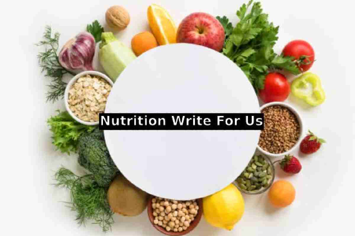Nutrition Write for Us
